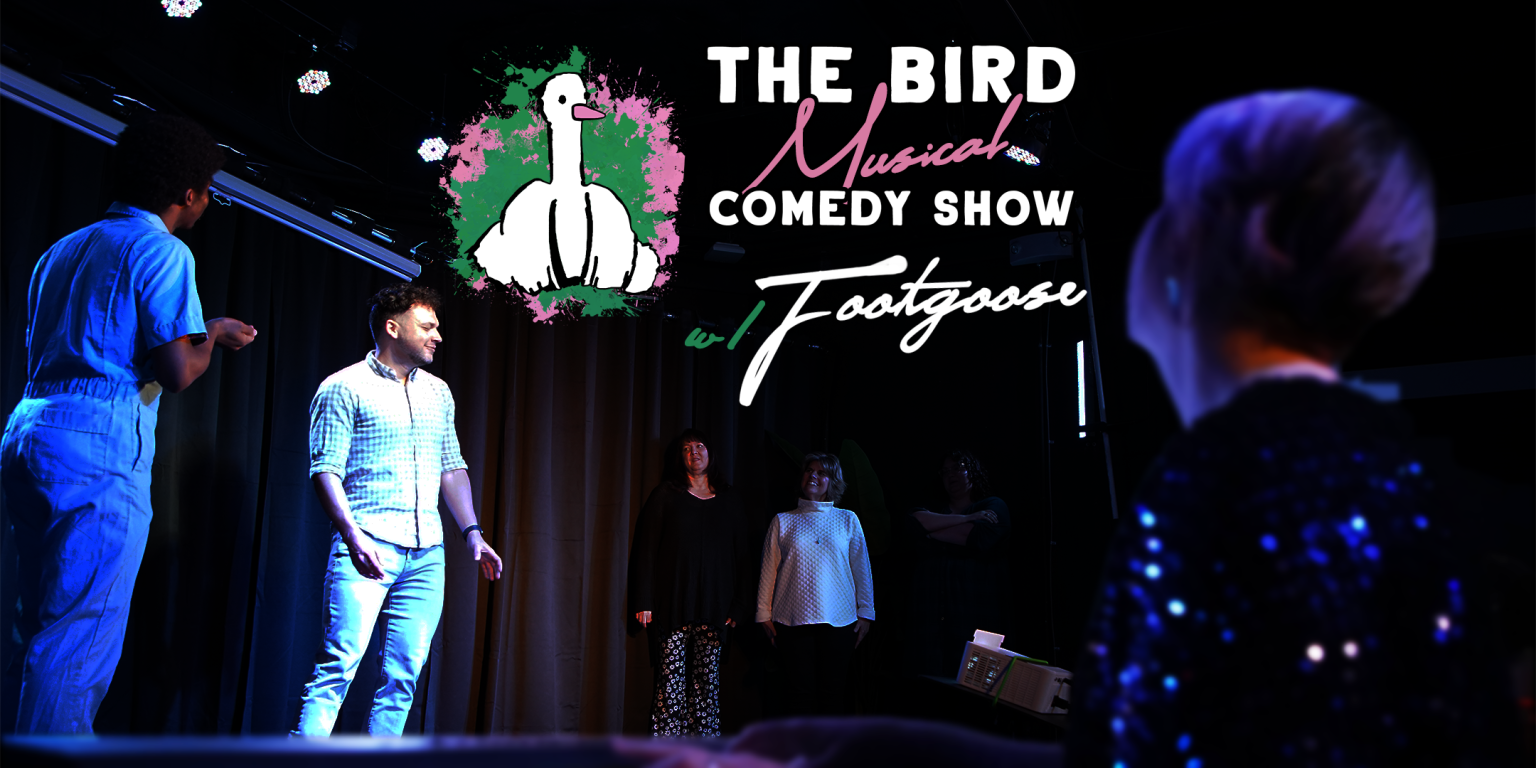 The Bird Musical Comedy Show - The Bird Comedy Theater